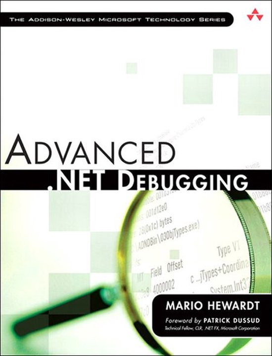 Addison-Wesley Microsoft Technology Series - Advanced .NET Debugging ...