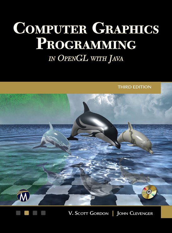 Computer Graphics Programming in OpenGL with Java (ebook), V. Scott Gordon PhD |... | bol