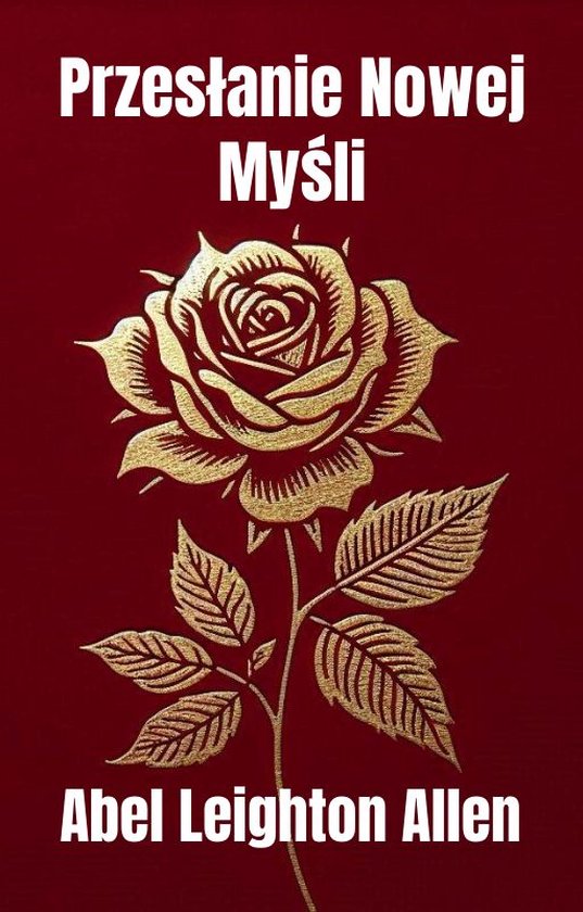 Przesłanie Nowej Myśli (ebook), Abel Leighton Allen | 1230008537881 ...