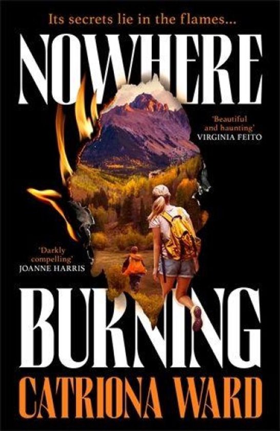 Nowhere Burning, Catriona Ward | 9781800811027 | Boeken | bol