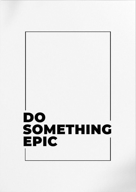 Do Something Epic (Motivatie & Inspiratie) | Poster | A3: 30 x 40 cm | bol