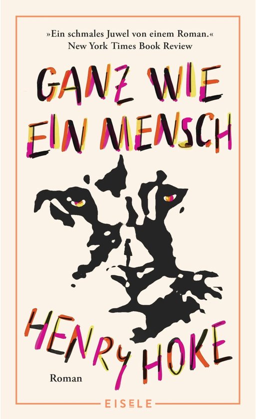 Ganz wie ein Mensch (ebook), Henry Hoke | 9783961611928 | Boeken | bol