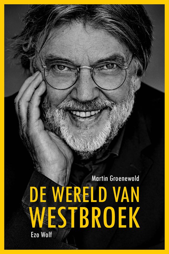 De wereld van Westbroek, Martin Groenewold | 9789083490328 | Boeken | bol