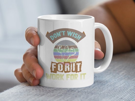 Motivational Gym Mug, Don't Wish For It Work For It, Fitness Gift ...