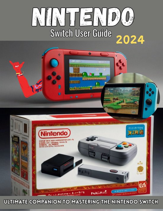 Nintendo Switch User Guide 2024 (ebook), Chuks Solomon | 1230007790386 | Boeken | bol