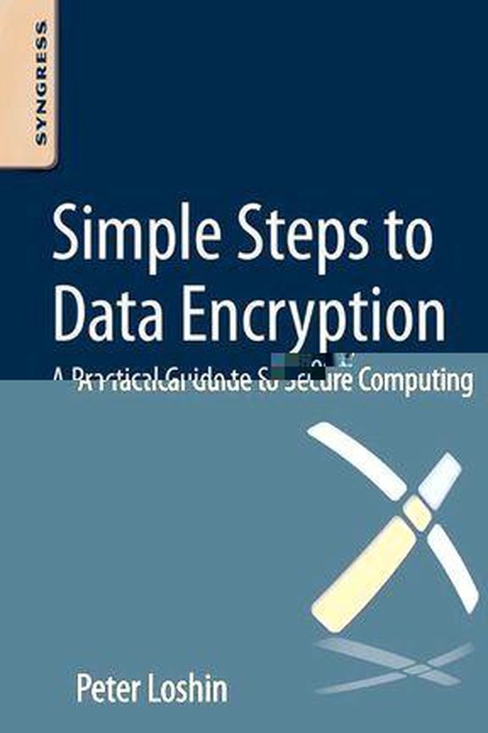 Simple Steps to Data Encryption (ebook), Pete Loshin | 9780124078826 | Boeken | bol.com