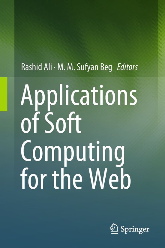 Applications of Soft Computing for the Web (ebook) | 9789811070983 ...