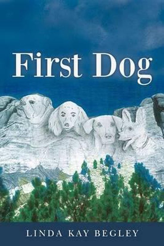 First Dog, Linda Kay Begley | 9781478151920 | Boeken | bol.com