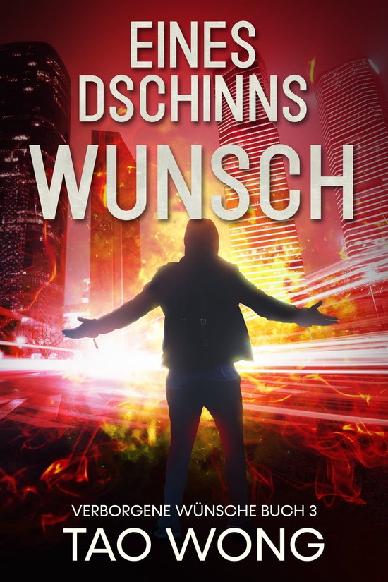 Verborgene Wünsche 3 - Eines Dschinns Wunsch (ebook), Tao Wong ...