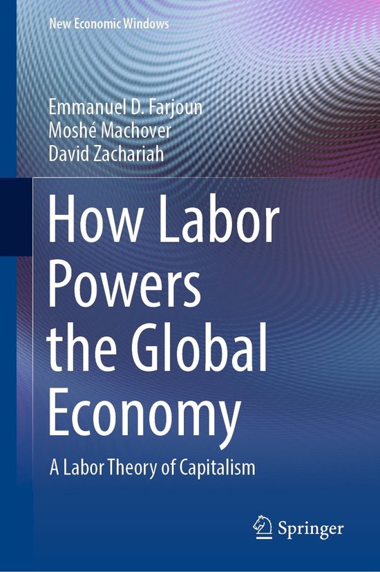 New Economic Windows - How Labor Powers the Global Economy (ebook ...