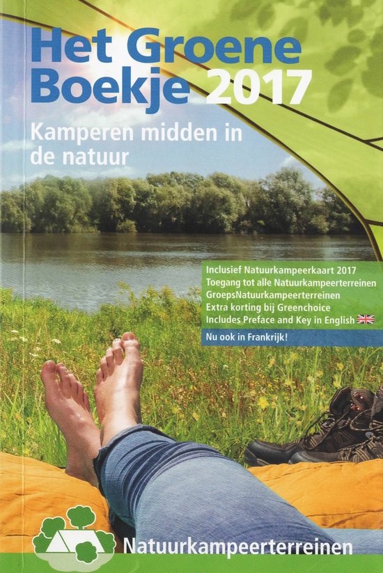 Het groene boekje 2017, kamperen midden in de natuur, Stichting de ...