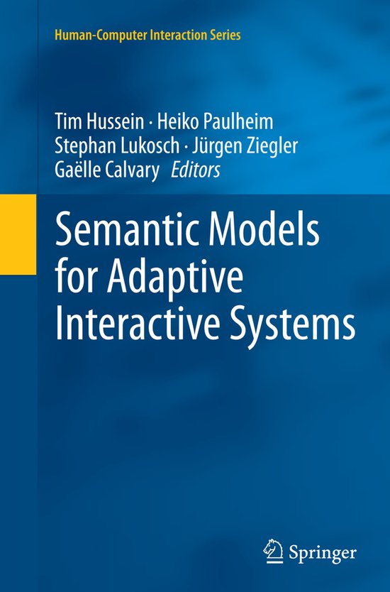 Human–Computer Interaction Series- Semantic Models for Adaptive Interactive Systems |... | bol