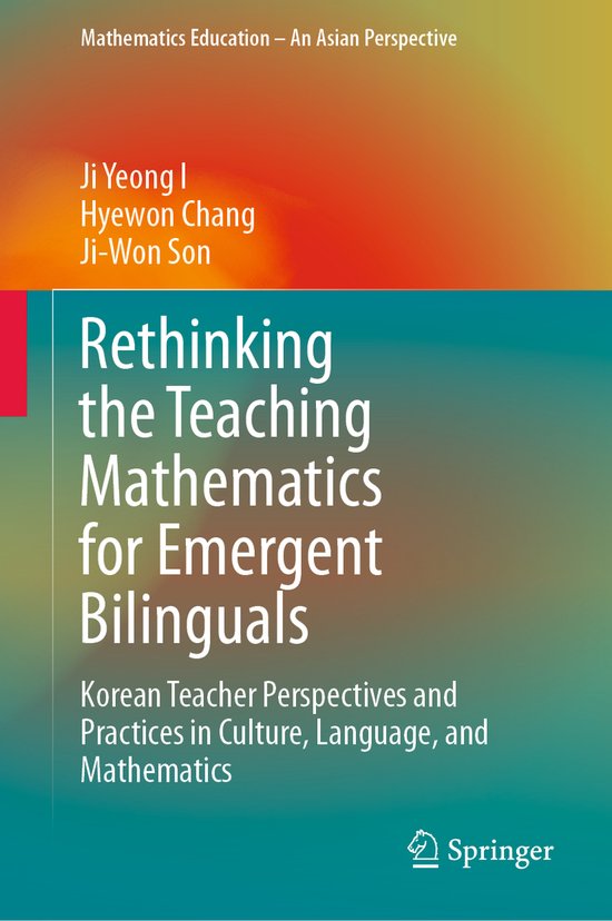 Rethinking the Teaching Mathematics for Emergent Bilinguals ...