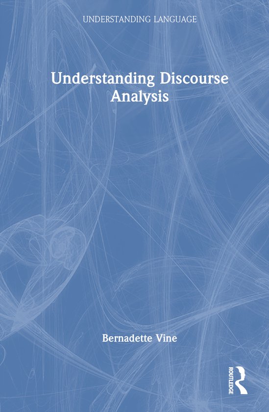 Understanding Language- Understanding Discourse Analysis | 9781032025896 | Bernadette... | bol