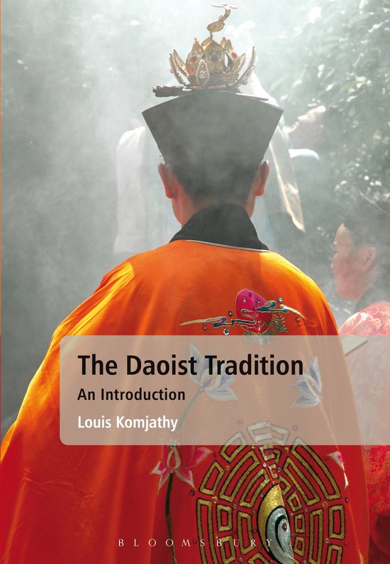 Daoist Tradition | 9781441168733 | Louis Komjathy | Boeken | bol