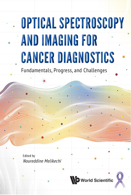 Optical Spectroscopy and Imaging for Cancer Diagnostics (ebook ...