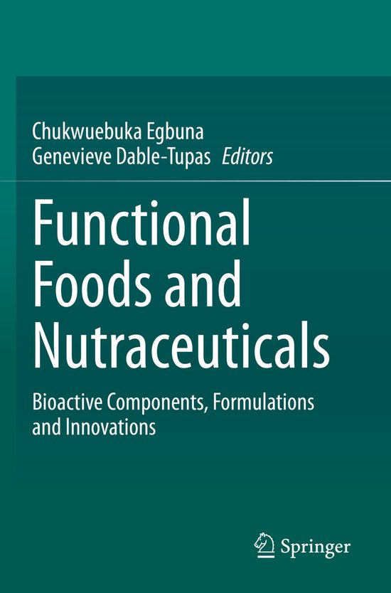 Functional Foods and Nutraceuticals | 9783030423216 | Boeken | bol.com
