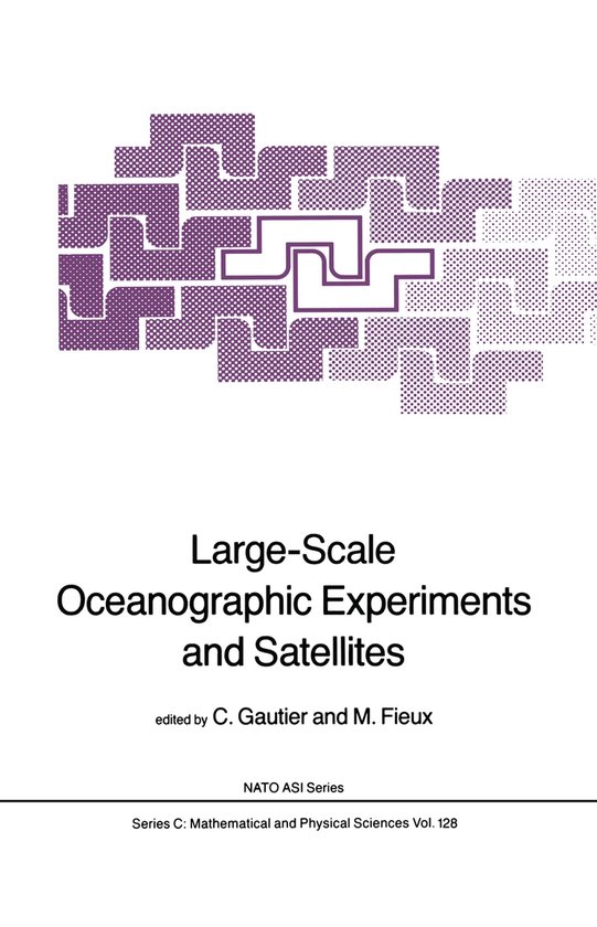 NATO Science Series C- Large-Scale Oceanographic Experiments and ...