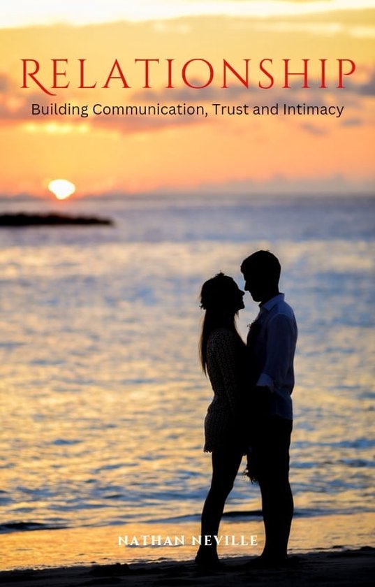 RELATIONSHIP (ebook), Nathan Neville | 1230006152239 | Boeken | bol