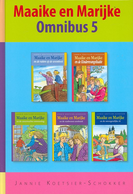 Omnibus 5 Maaike en Marijke, Koetsier,-Schokker, J. | 9789074787741 ...