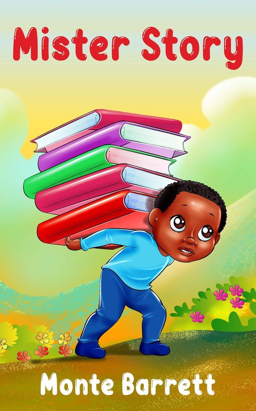 Mister Story (ebook), Monte Barrett | 9781088081006 | Boeken | bol.com