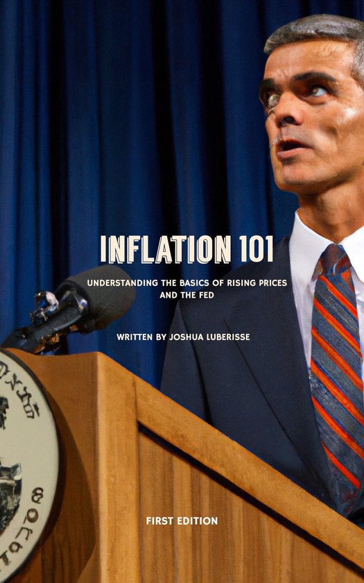 Inflation 101: Understanding the Basics of Rising Prices and the Fed ...