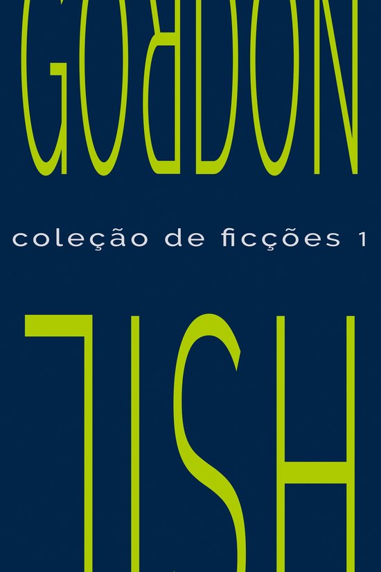 Coleção de ficções 1 (ebook), Gordon Lish | 9786587249018 | Boeken | bol