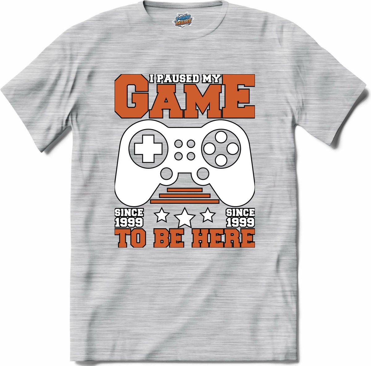 I Paused My Game To Be Here | Gamen - Hobby - Controller - T-Shirt ...