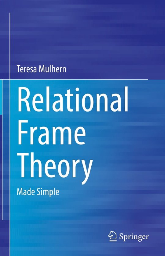 Relational Frame Theory (ebook), Teresa Mulhern | 9783031194214 ...