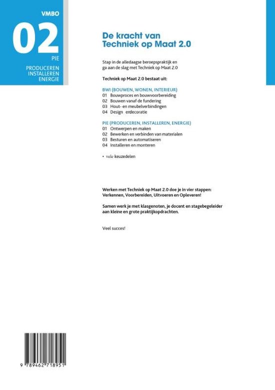 Techniek op maat - PIE Profielmodule 2 Bewerken en verbinden van ...