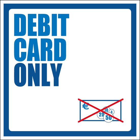 Debit Card Only Sticker 50 x 50 mm - 10 Stuks | bol