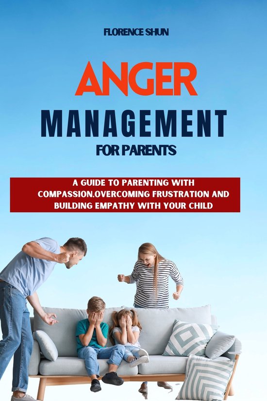 Anger management for parents (ebook), Anuoluwapo Imanah | 1230006078669 ...