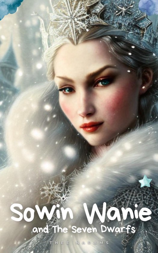 Sowin Wanie: And the Seven Dwarfs (ebook), Thee Narams | 9798215052426 ...