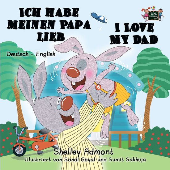 German English Bilingual Book for Children - Ich habe meinen Papa lieb ...