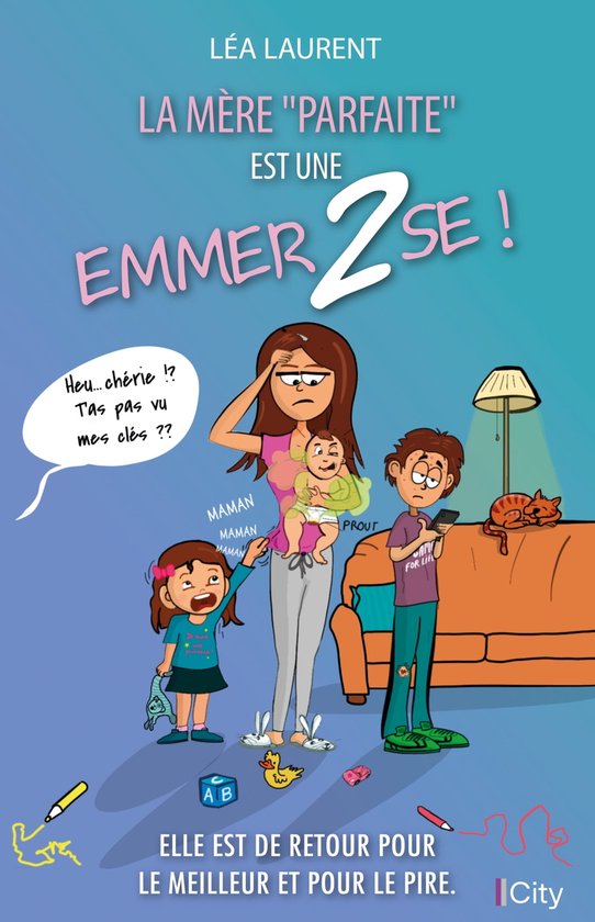 La mère parfaite est une emmerdeuse tome 2 (ebook), Lea Laurent | 9782824637419 | Boeken | bol.com