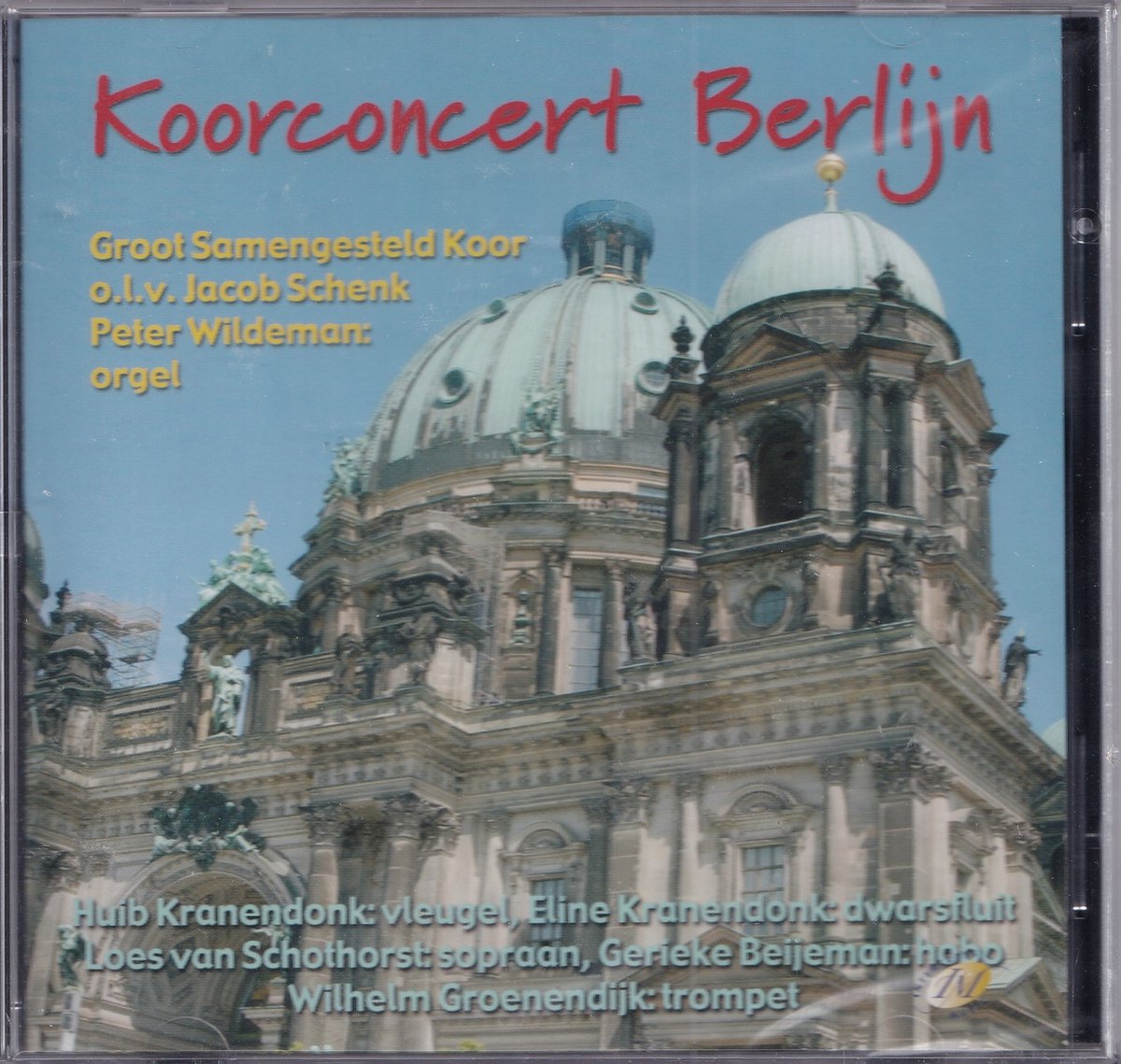 Koorconcert Berlijn - Groot Samengesteld Koor o.l.v. Jacob Schenk ...