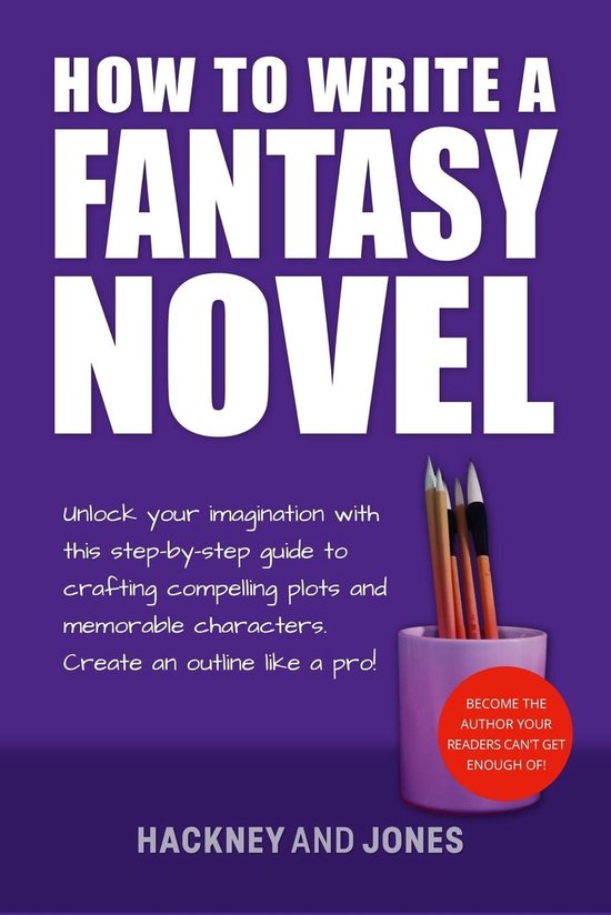 How To Write A Winning Fiction Book Outline - How To Write A Fantasy ...