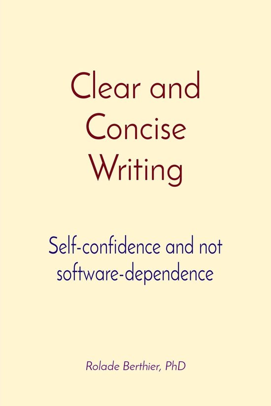 Clear and Concise Writing (ebook), Rolade Berthier | 9782958659714 ...