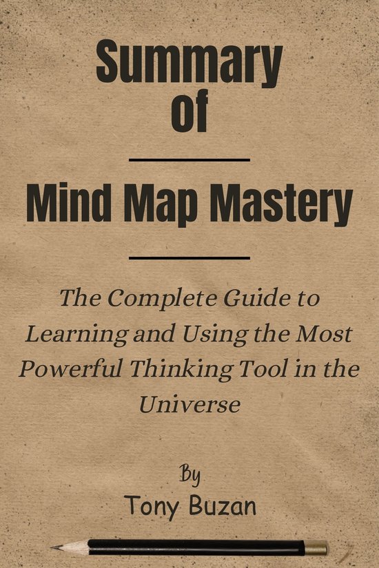 Summary Of Mind Map Mastery The Complete Guide to Learning and Using ...