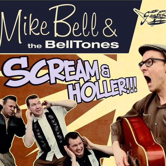 Mike Bell & The Belltones - Scream & Holler (7" Vinyl Single), Mike ...
