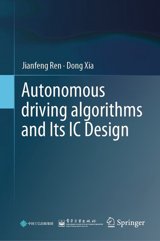 Autonomous driving algorithms and Its IC Design (ebook), Jianfeng Ren | 9789819928972... | bol