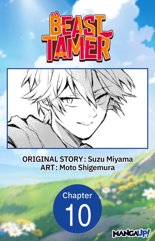 Beast Tamer CHAPTER SERIALS 10 - Beast Tamer #010 (ebook), Moto ...