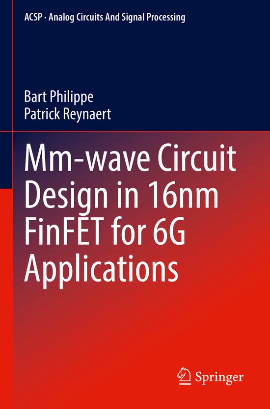 Analog Circuits and Signal Processing- Mm-wave Circuit Design in 16nm FinFET for 6G... | bol