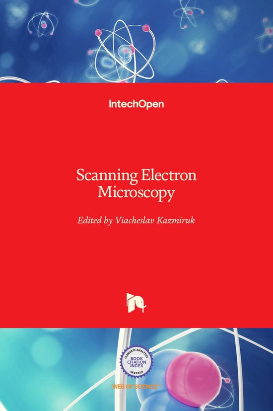 Scanning Electron Microscopy | 9789535100928 | Boeken | bol