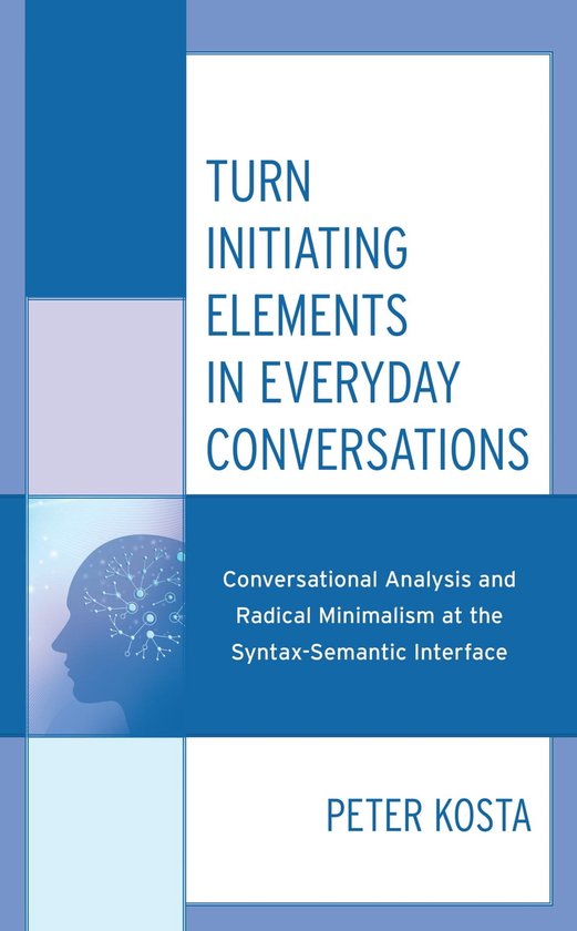Turn Initiating Elements in Everyday Conversations (ebook), Peter Kosta |... | bol