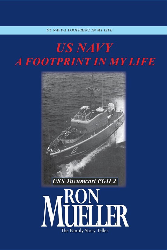 US Navy-A Footprint in My Life (ebook), Ron Mueller | 9781682239995 ...