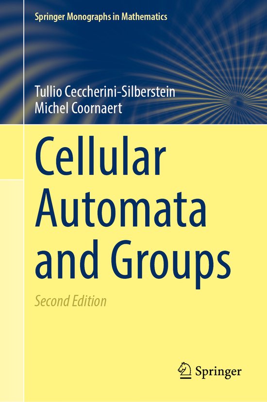 Springer Monographs in Mathematics- Cellular Automata and Groups | 9783031433276 |... | bol.com