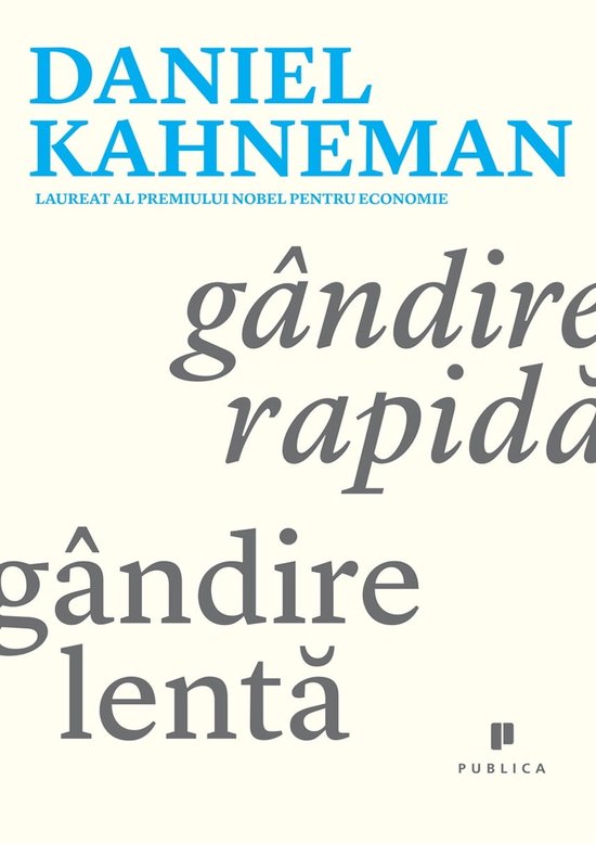 Gândire rapidă, gândire lentă (ebook), Daniel Kahneman | 9786067224924 ...