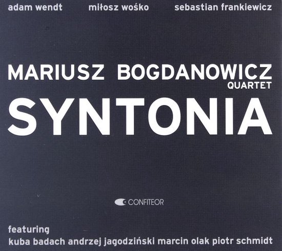 Mariusz Bogdanowicz Quartet: Syntonia [CD], | Muziek | bol.com