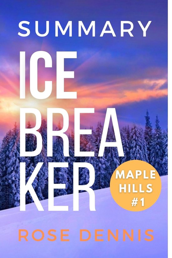 Maple Hills 1 - Summary Of Icebreaker (Maple Hills #1) By Hannah Grace (ebook), Rose... | bol.com